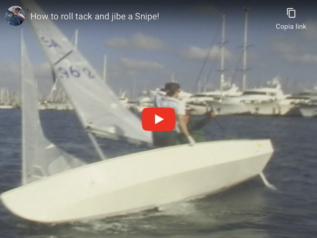 How to Roll Tack and Jibe a Snipe - SnipeToday - Snipe Class International
